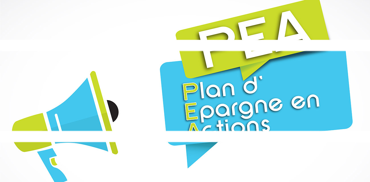 Qu'est-ce que le PEA (Plan d’Epargne en Actions) ? | PCA Patrimoine